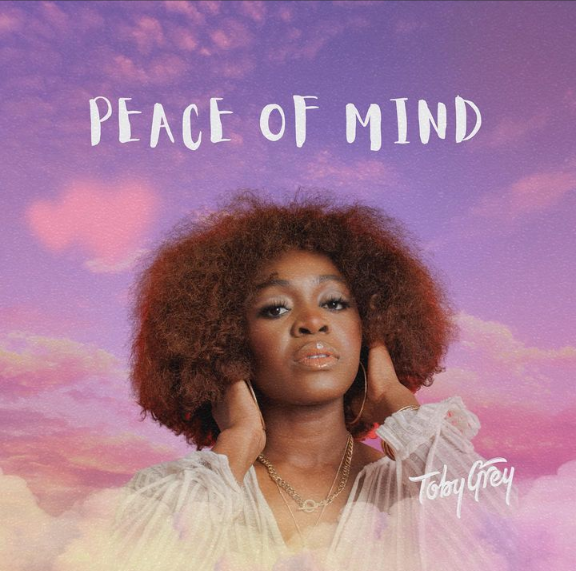 Toby Grey shares heartfelt love song "Peace of Mind" - The Lagos Review