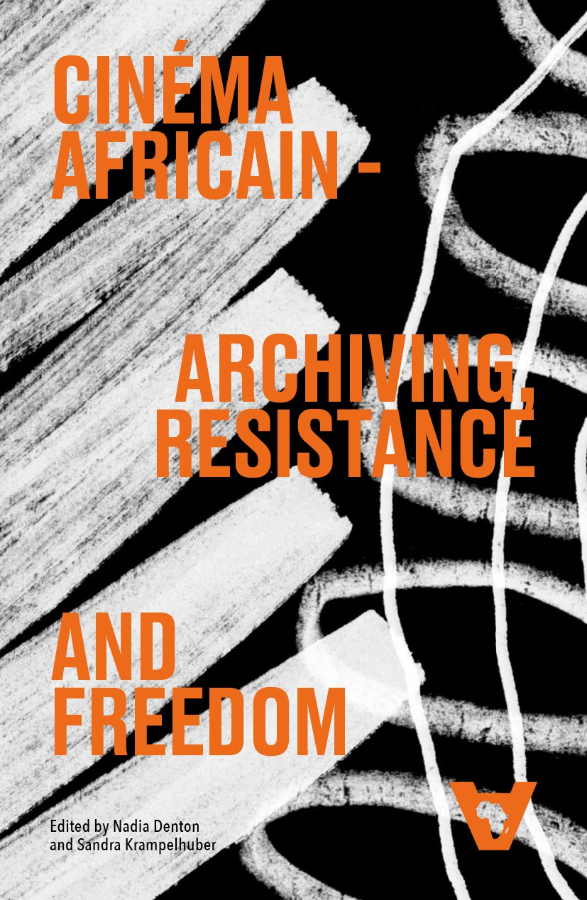 New book, “Cinéma Africain” explores African cinema's legacy - The ...
