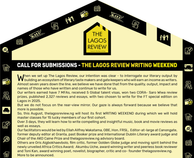 CALL FOR SUBMISSIONS - THE LAGOS REVIEW WRITING WEEKEND - The Lagos Review